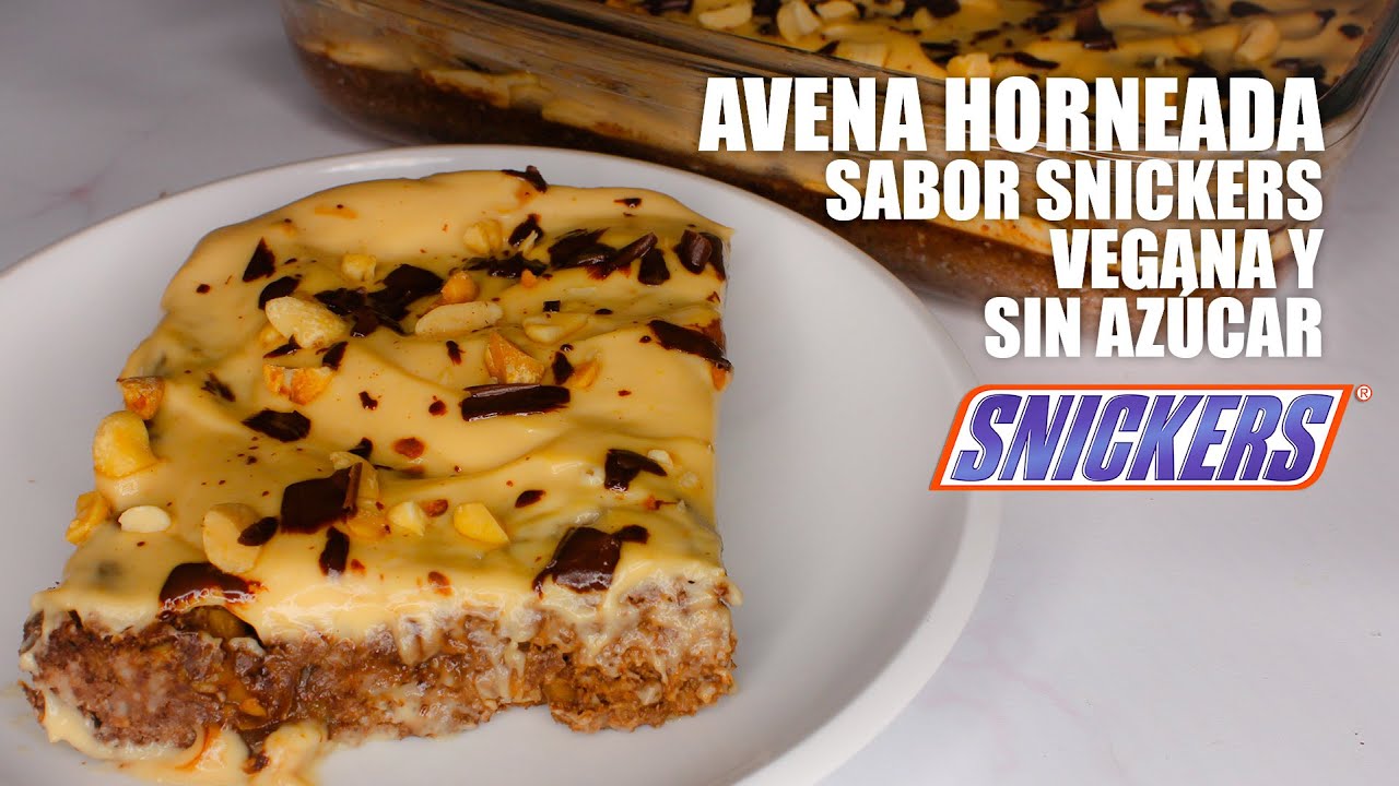 AVENA HORNEADA SABOR SNICKERS 🤩🥜 VEGANA Y SIN AZÚCAR ️ Cualquiera ...