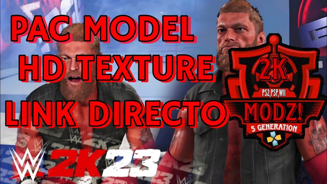 ADAM COPELAND AEW PAC MODEL + HD TEXTURE By 2K MODZ! #edge #aew # ...