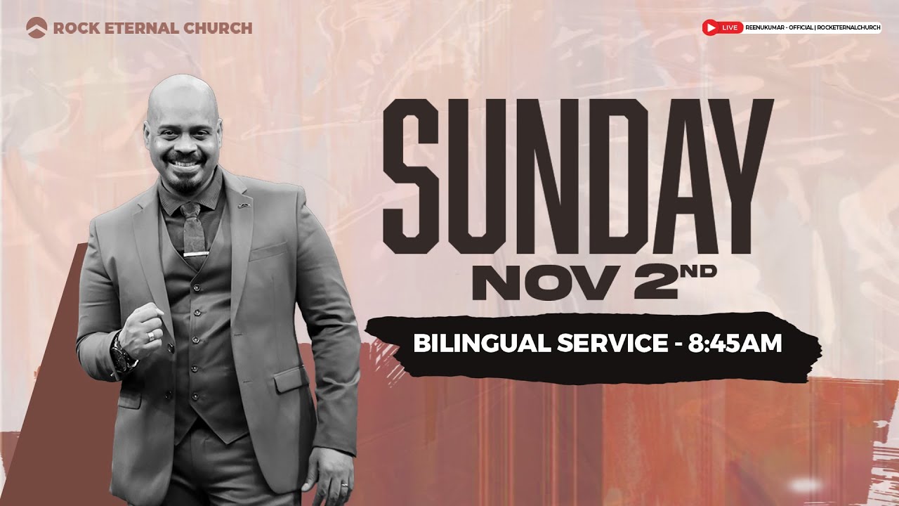 🔴 LIVE | Rock Eternal Church | Bilingual Service | November 2nd 2025 ...