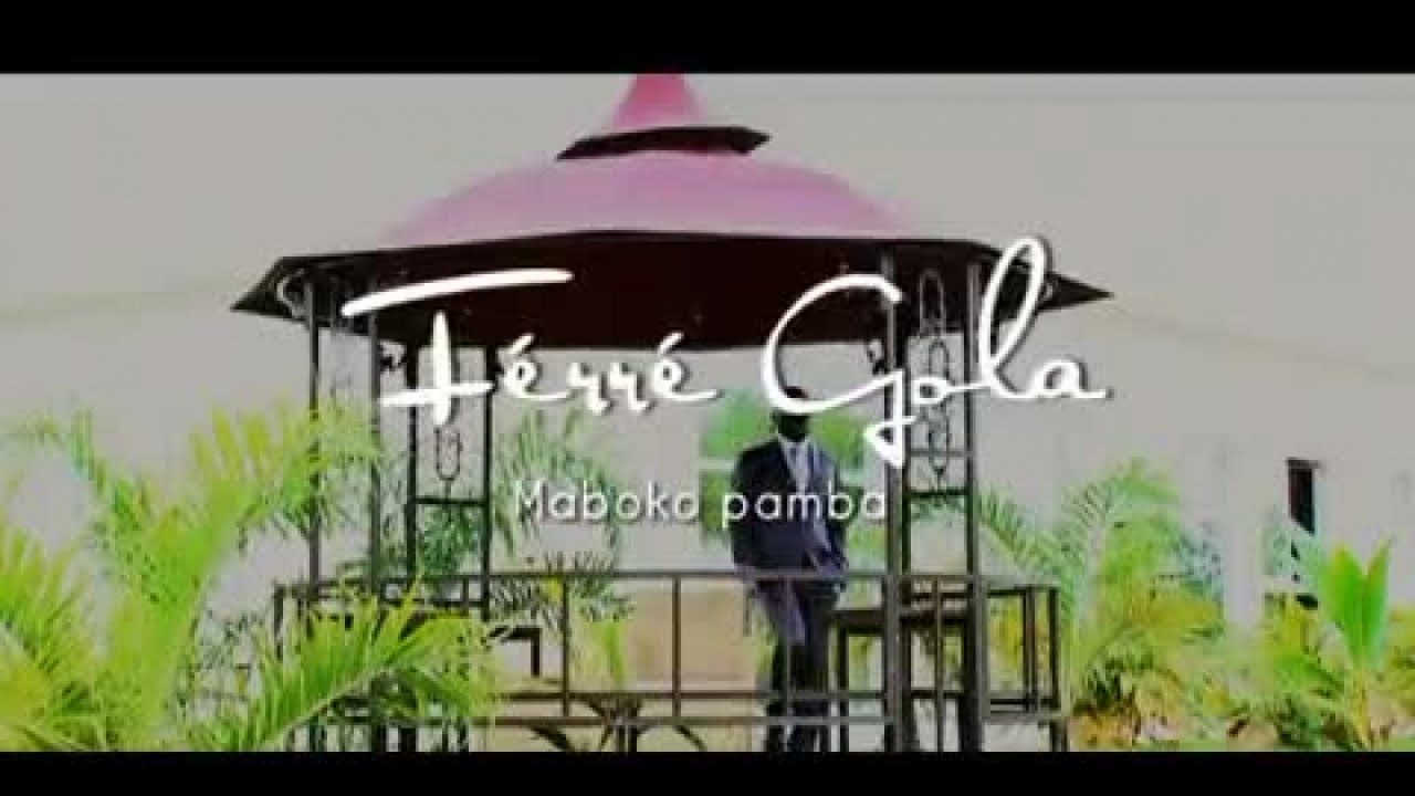 Ferré Gola - Maboko Pamba - YouTube