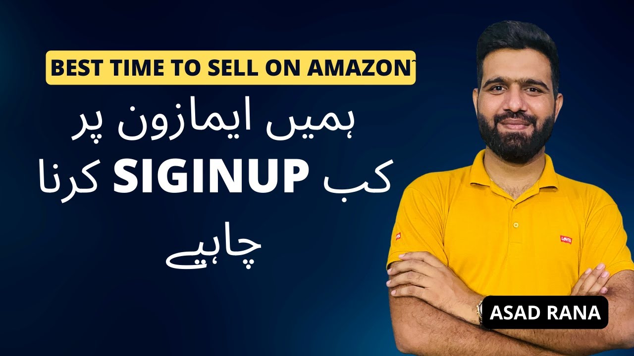 When to sell on Amazon? best time to become amazon Seller? by Asad Rana ...
