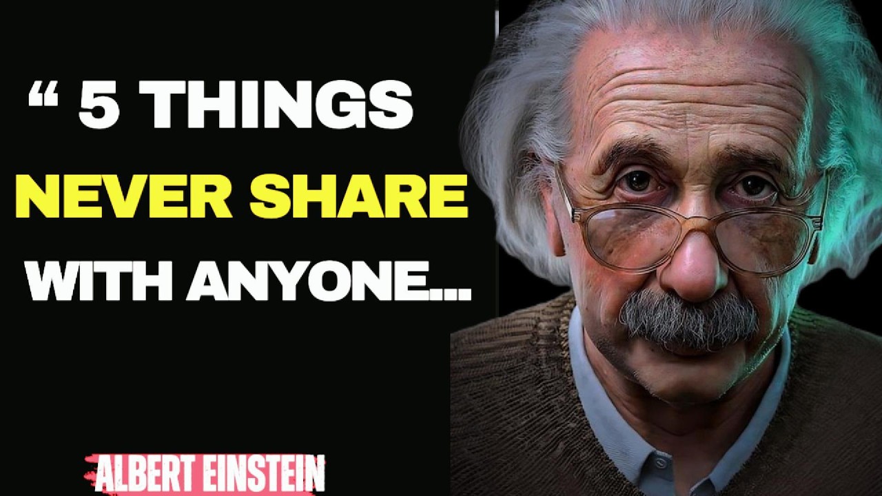 5 Things Never Share With Anyone. Albert Einstein Quotes. Quotes ...