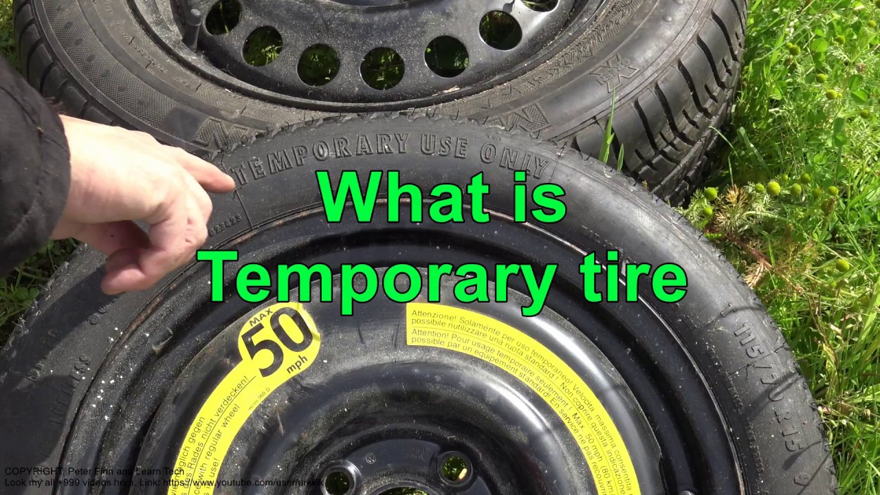 What is Temporary tire in car ? - YouTube