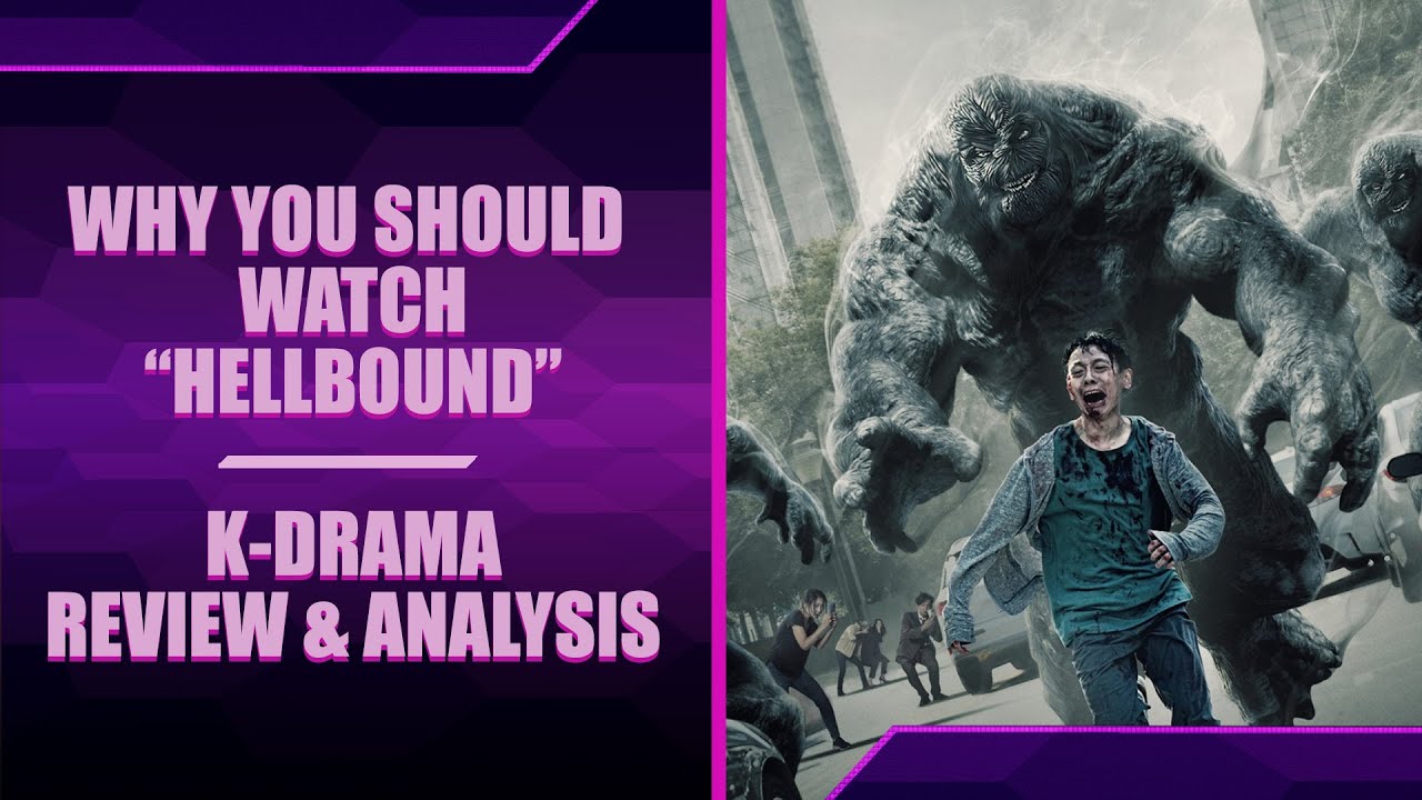 Why You Should Watch HELLBOUND | K-Drama Review & Analysis - YouTube
