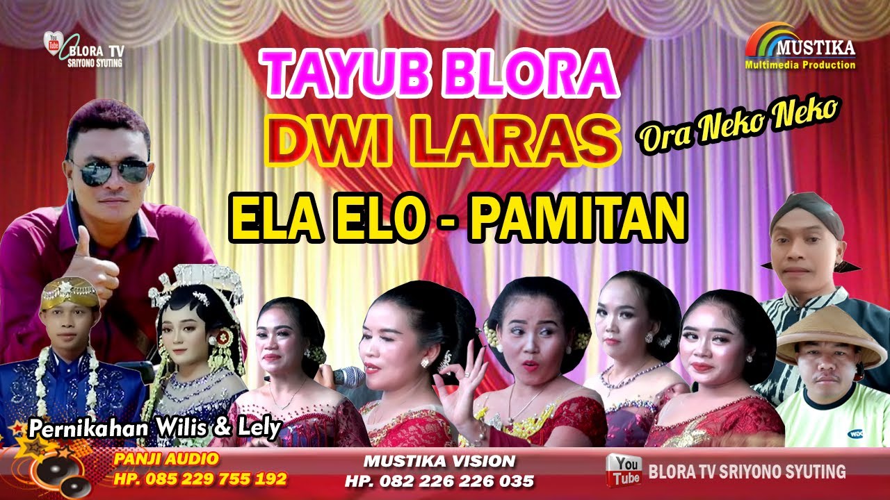 ELA ELO - PAMITAN // TAYUB BLORA DWI LARAS Ora Neko Neko - YouTube