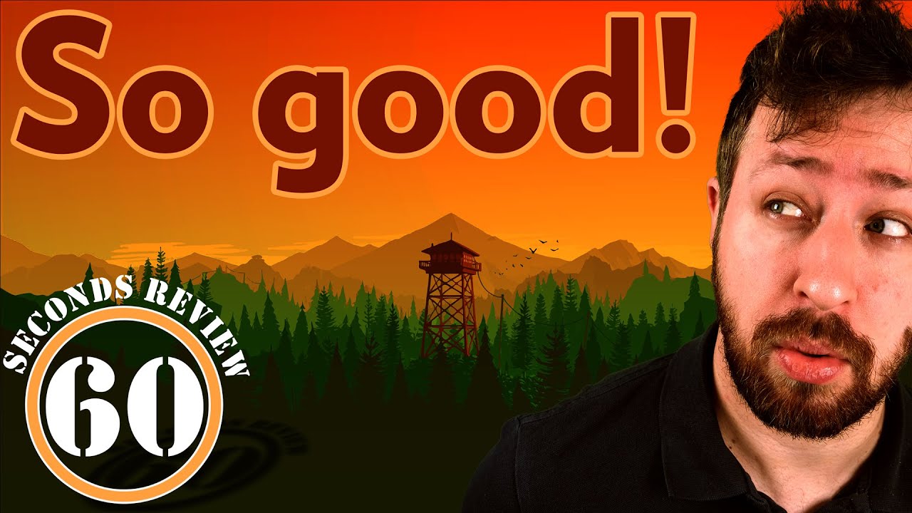 You Should Complete Firewatch | 60 Seconds Review - YouTube