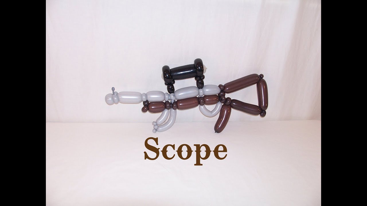 Learn how to make a balloon animal rifle Scope that you can see through ...