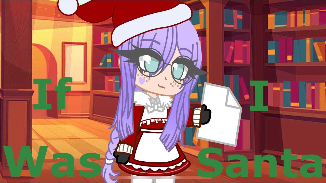 If I Was Santa 🧑🏻‍🎄 - YouTube