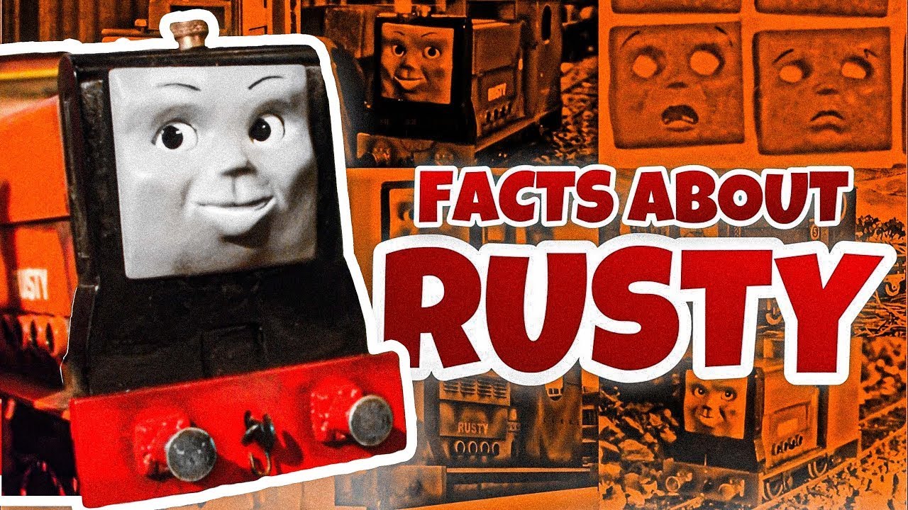 Facts about Rusty! || Thomas The Tank Engine (REUPLOAD) - YouTube