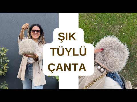 KULLANIŞLI ŞIK TÜYLÜ ÇANTA YAPIYORUZ 😍 #crochet