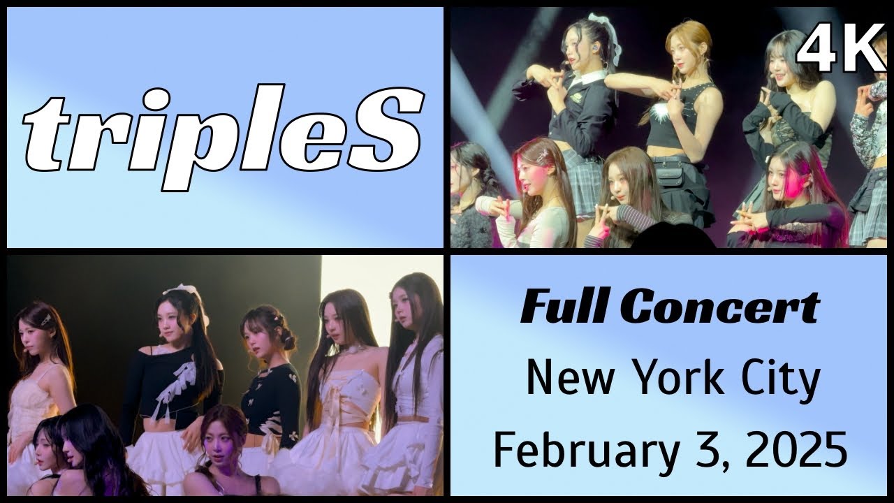 250203 트리플에스 tripleS - Full concert (20 songs) live @ Brooklyn ...