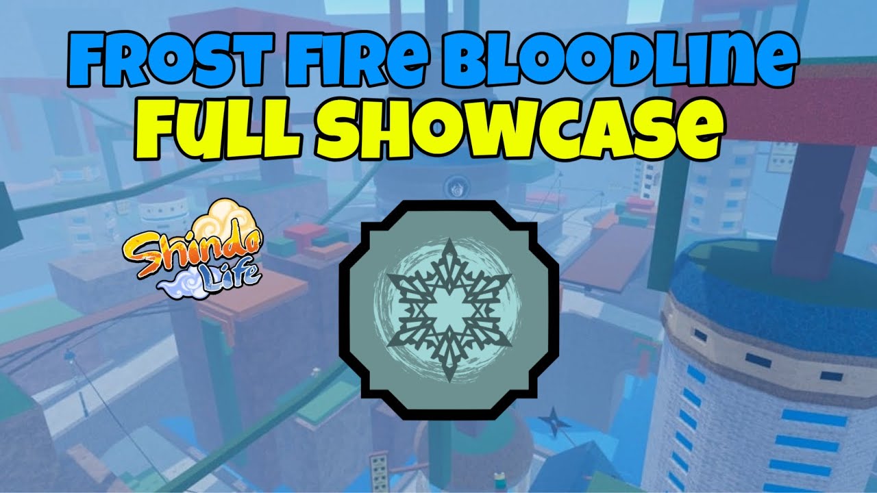 FROST FIRE BLOODLINE FULL SHOWCASE (Shindo Life 2) - YouTube
