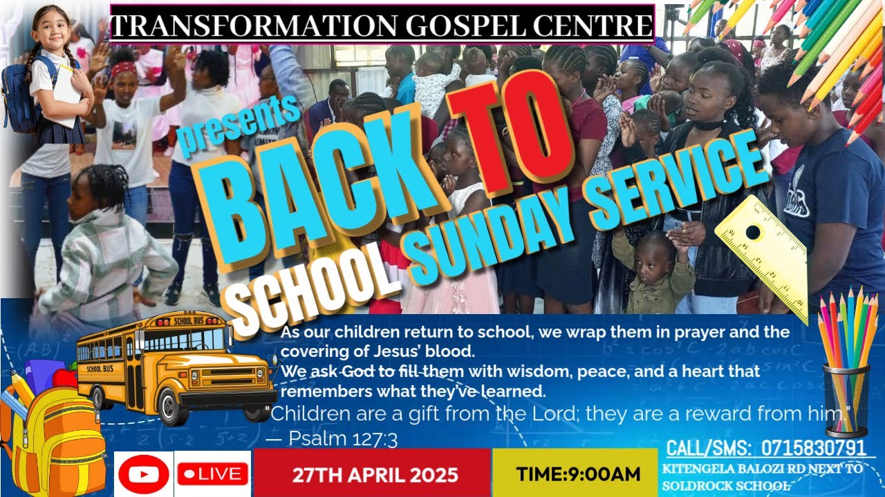 Back To School Service || 27TH April 2025. #StudentBlessing# ...