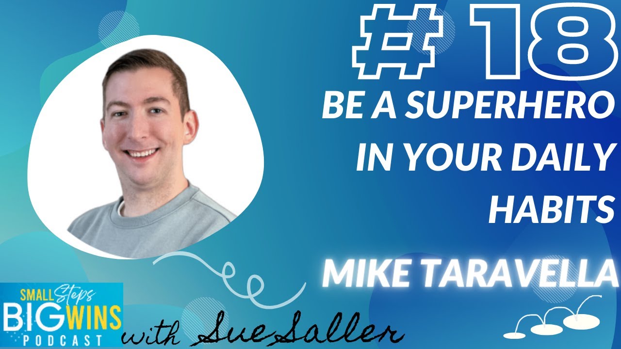 E 18 | Mike Taravella - step out of your comfort zone and be a ...