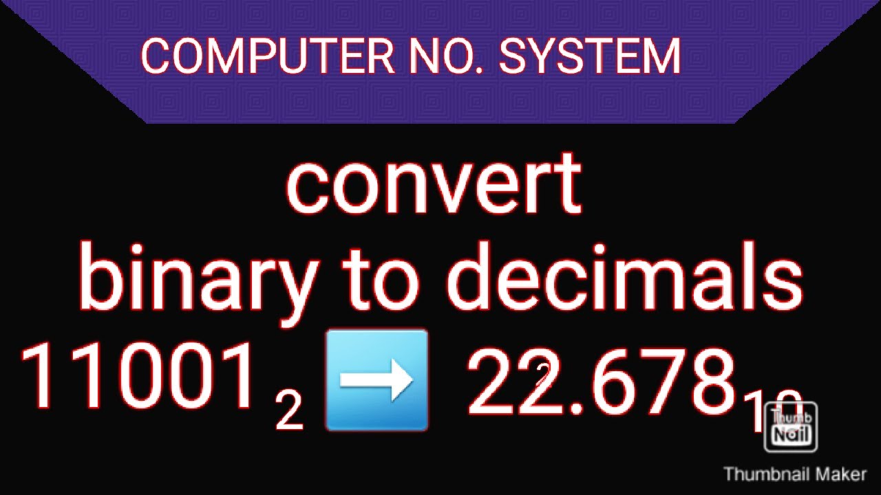 HOW TO CONVERT NO. SYSTEM FROM BINARY TO DECIMAL - YouTube