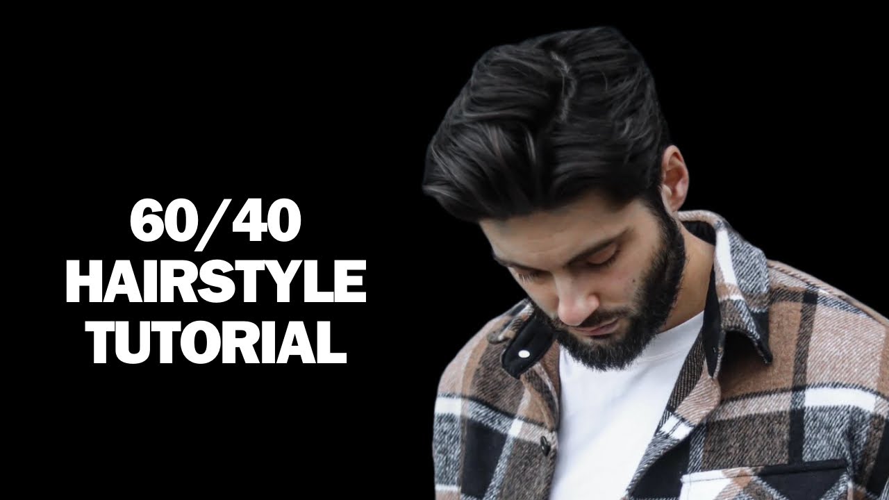 HOW TO STYLE A 60/40 HAIRSTYLE WITH SOME FLOW | MENS HAIRSTYLE - YouTube