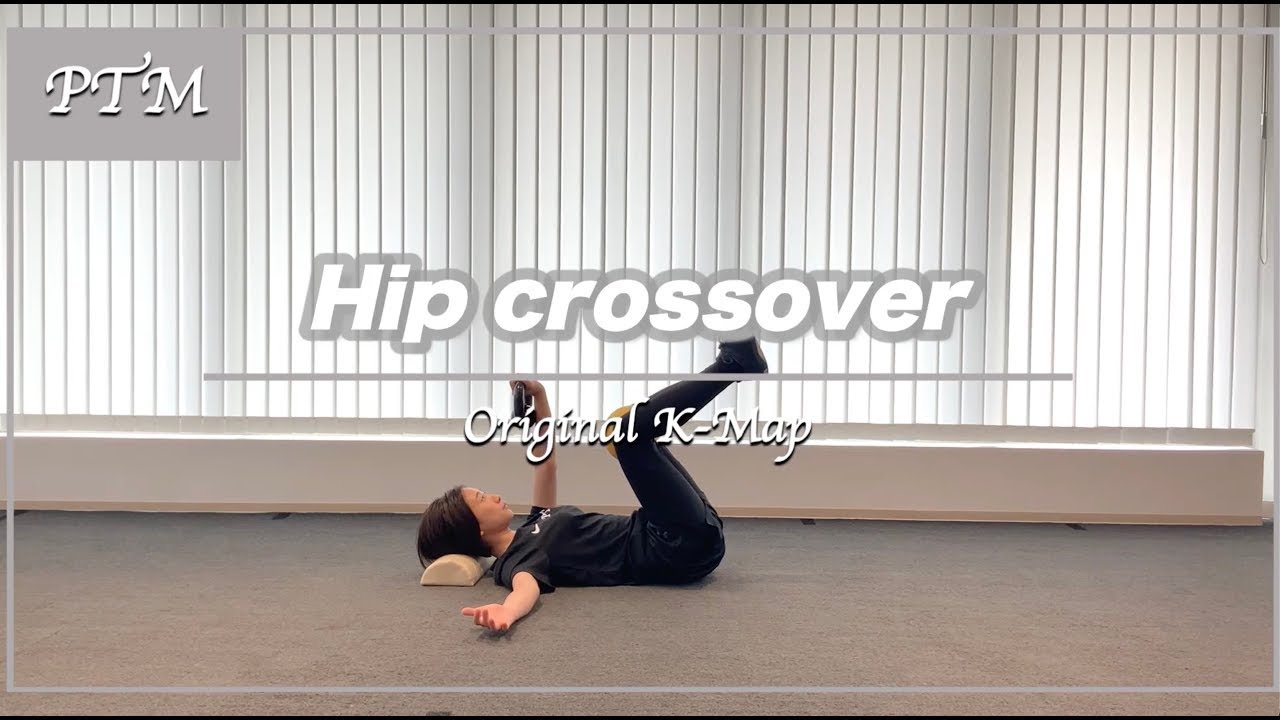 Hip crossover / ヒップクロスオーバー - YouTube