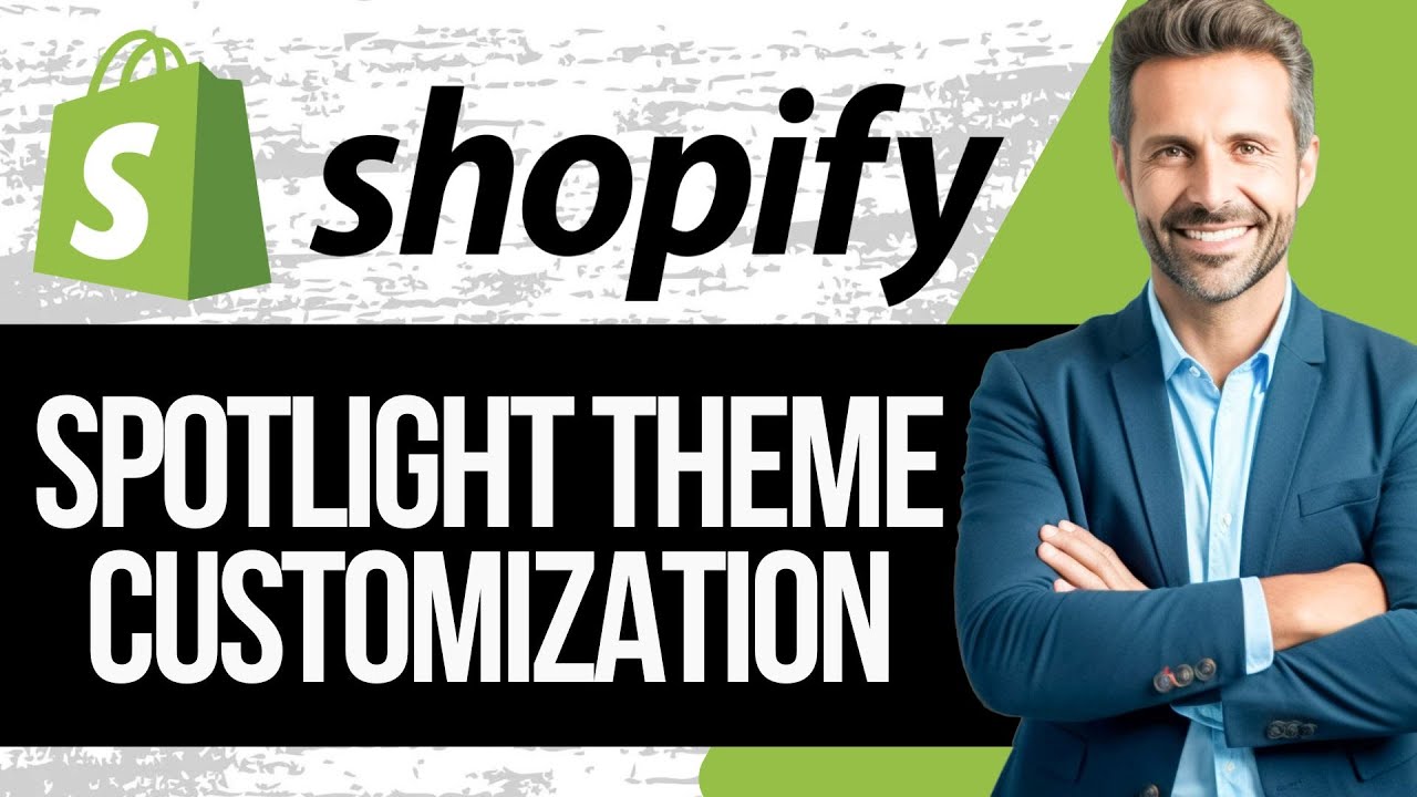 Shopify Spotlight Theme Customization Tutorial - YouTube