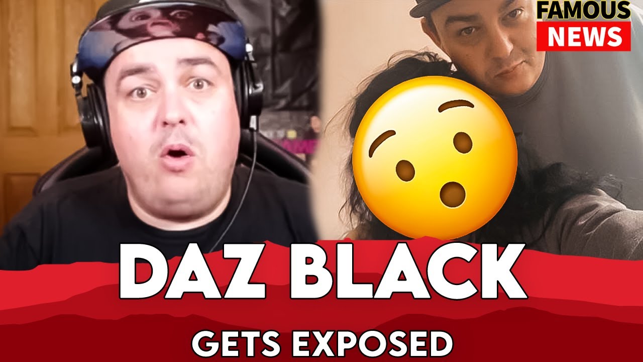 Daz Black Gets EXPOSED! | Famous news - YouTube