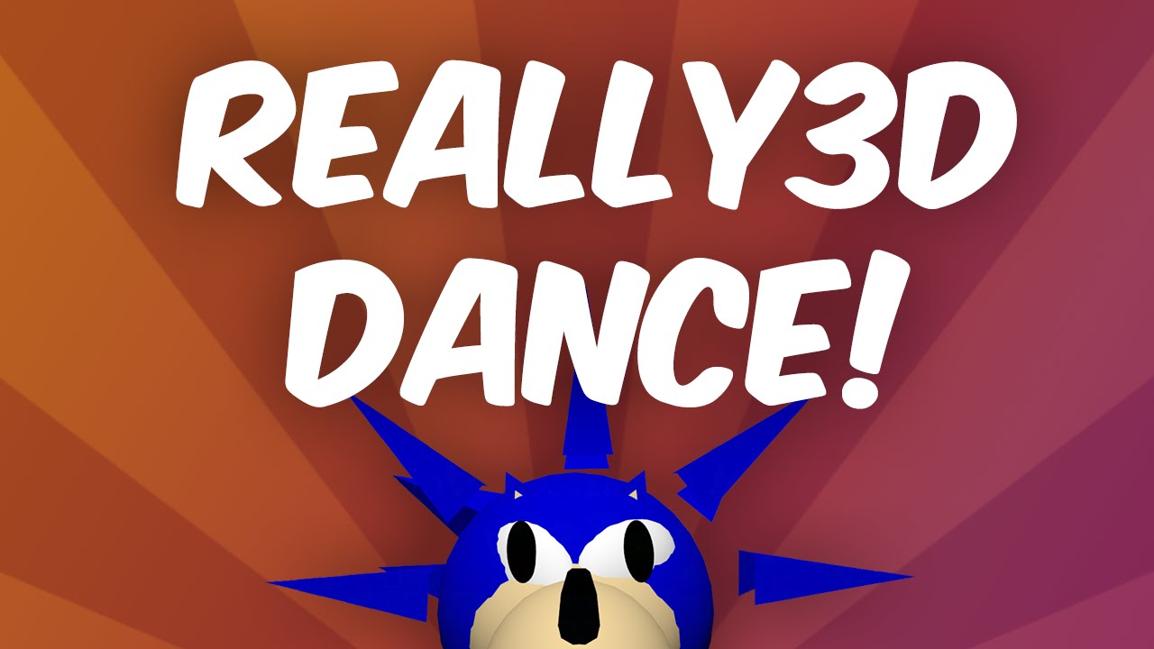 REALLY3D DANCE! - YouTube