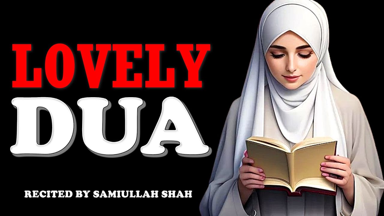 Make A Lovely Dua To Brighten And Enhance Your Future - YouTube