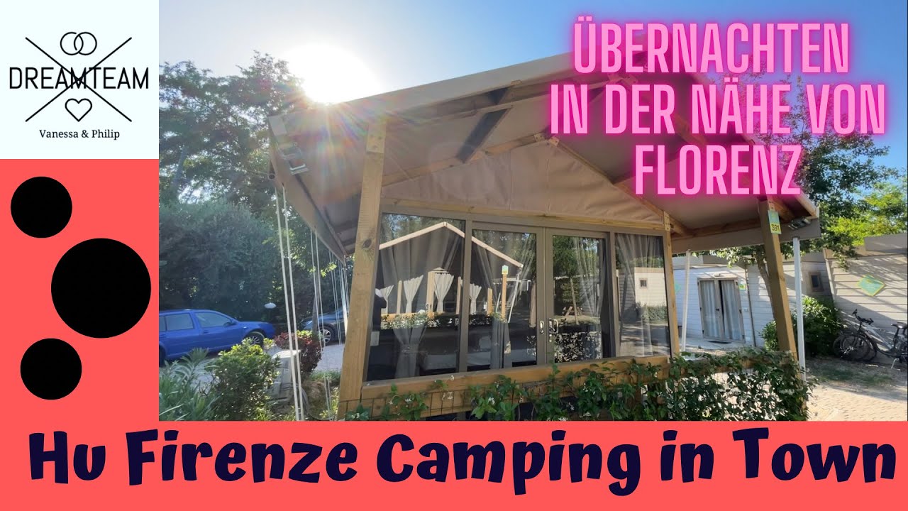 hu Firenze - Camping in Town / Campingplatz in Florenz / Camping in ...