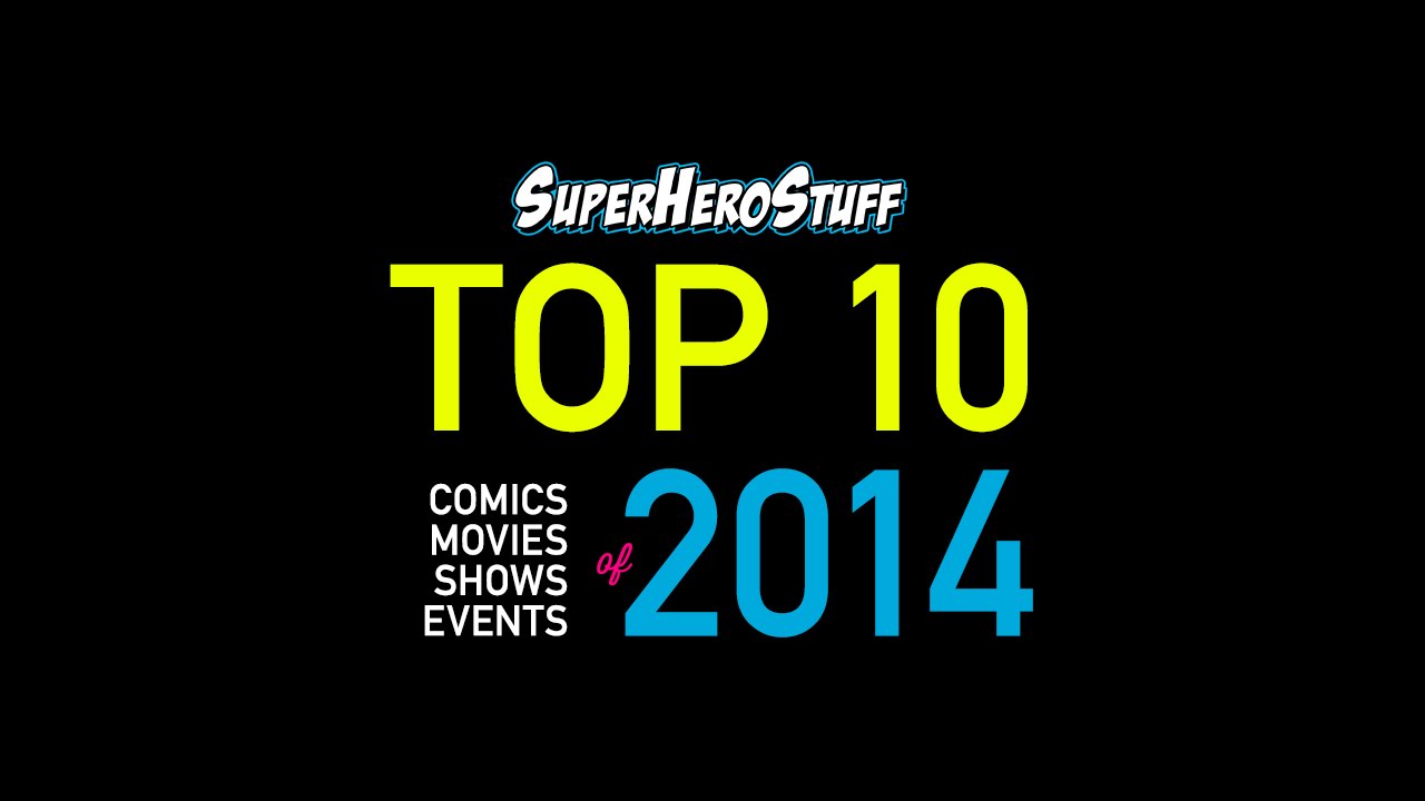 Top 10 Superhero/Sci-Fi Events of 2014 - YouTube