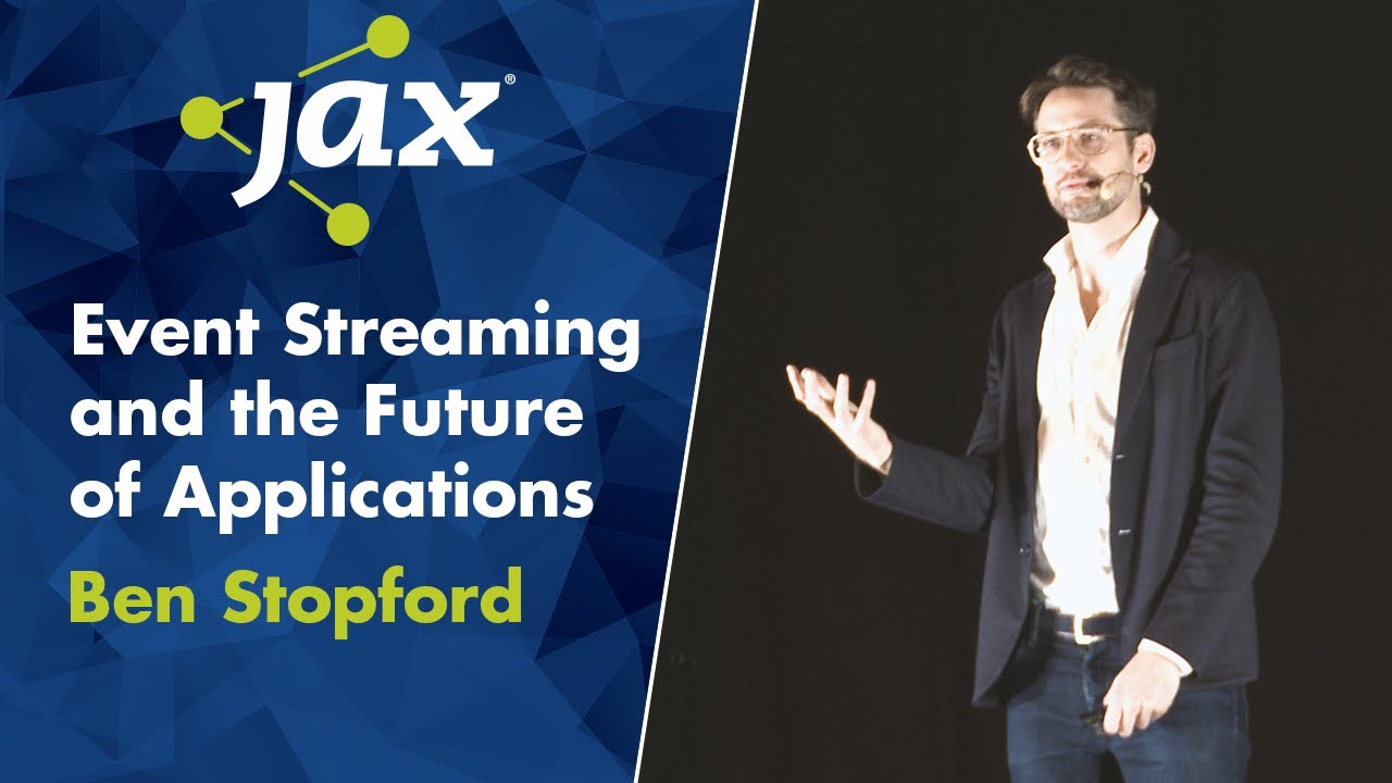 Event Streaming and the Future of Applications | Ben Stopford - YouTube
