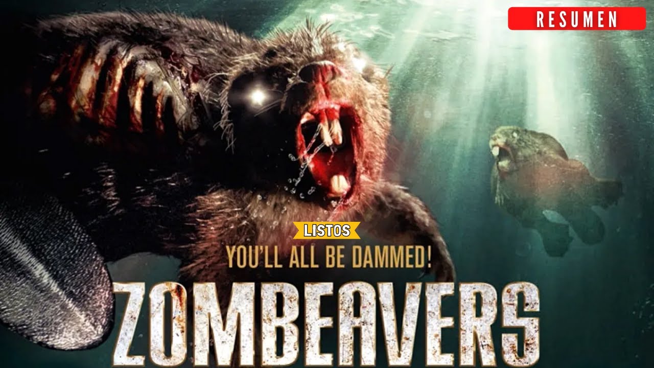 ACORRALADOS POR CASTORES ZOMBIES ASESINOS (Zombeavers) en 8 MINUTOS ...