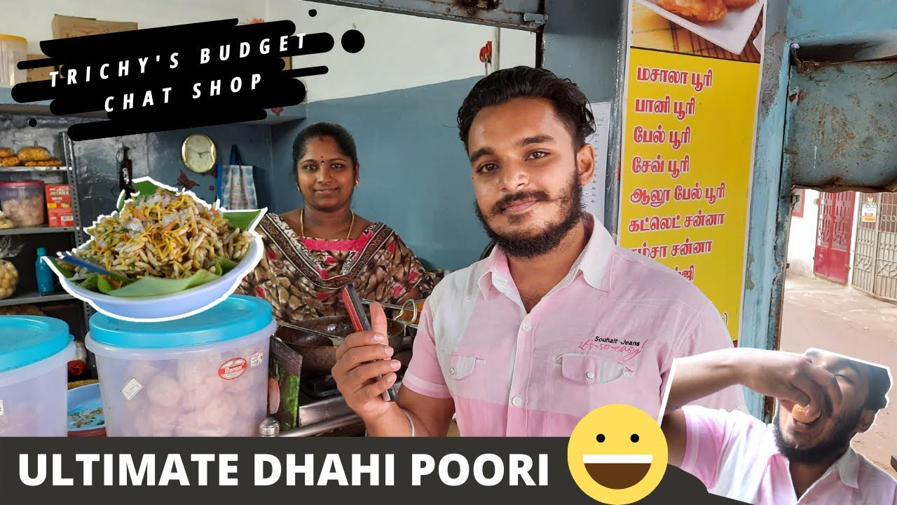 Trichy's Budget Chat Shop | Ganapathi Chats | Paani Poori | Dhahi Poori ...
