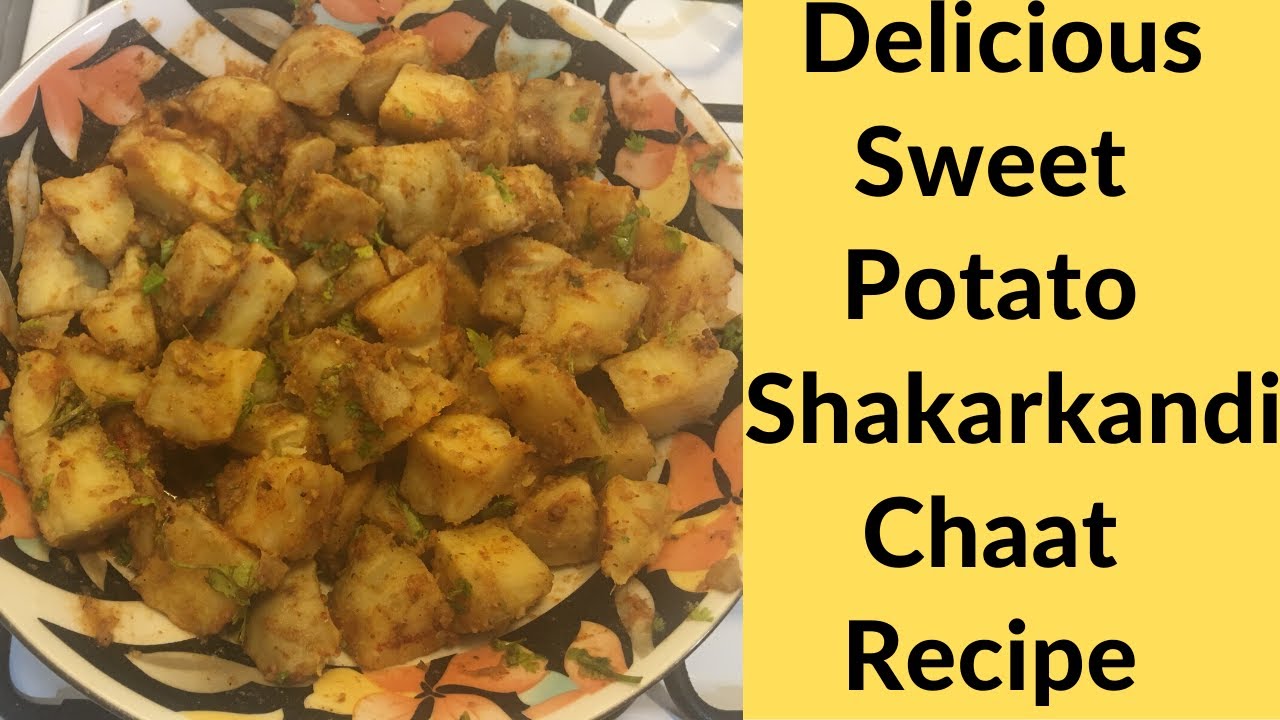 Delicious Sweet Potato Chaat Recipe - Shakarkandi ki Chaat Recipe - YouTube