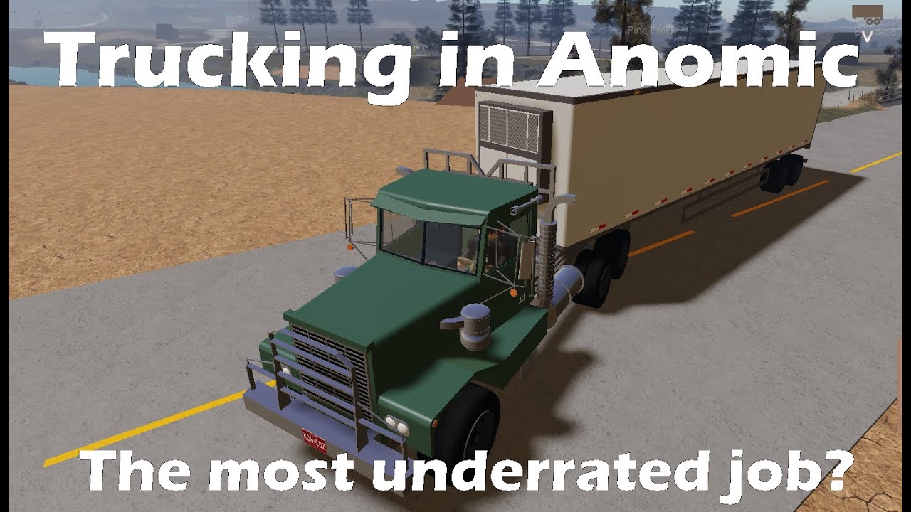 Trucking - The most underrated job in Anomic - YouTube