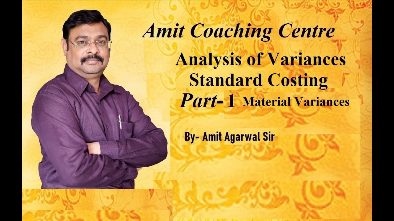 Analysis of Variances, Standard Costing (Material Variances) Part-1 - YouTube