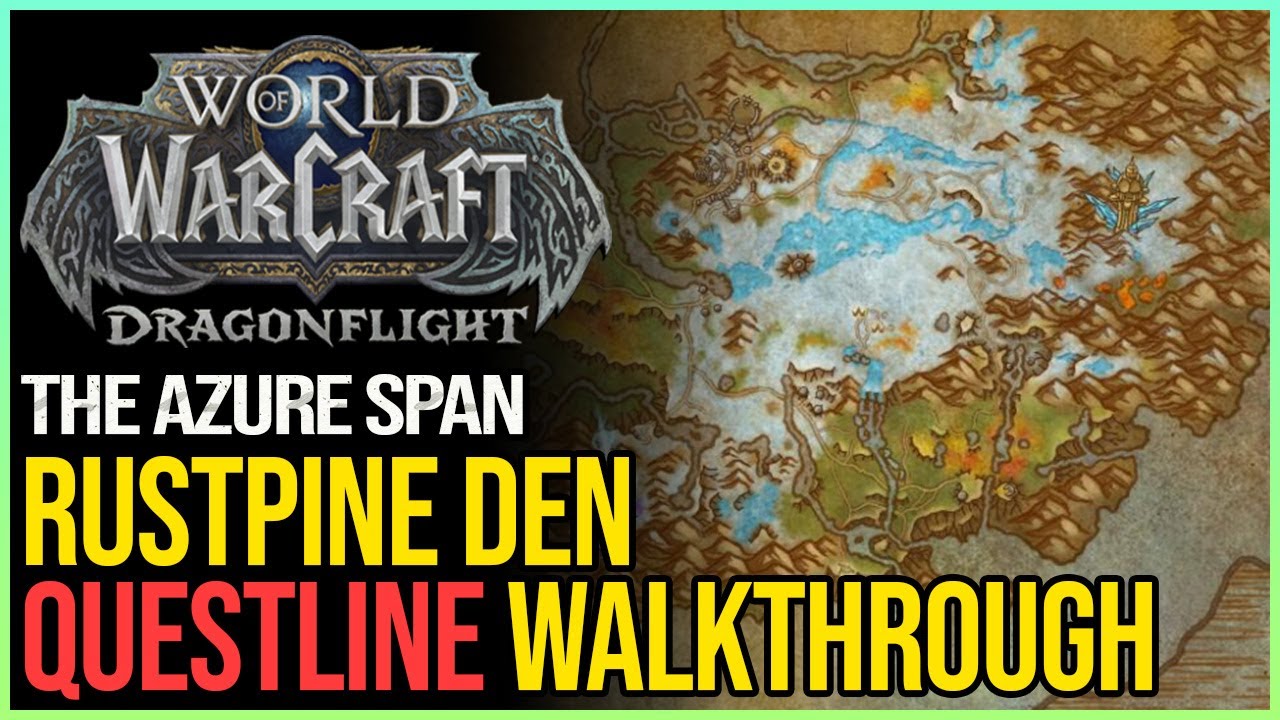 Rustpine Den WoW Storyline - YouTube