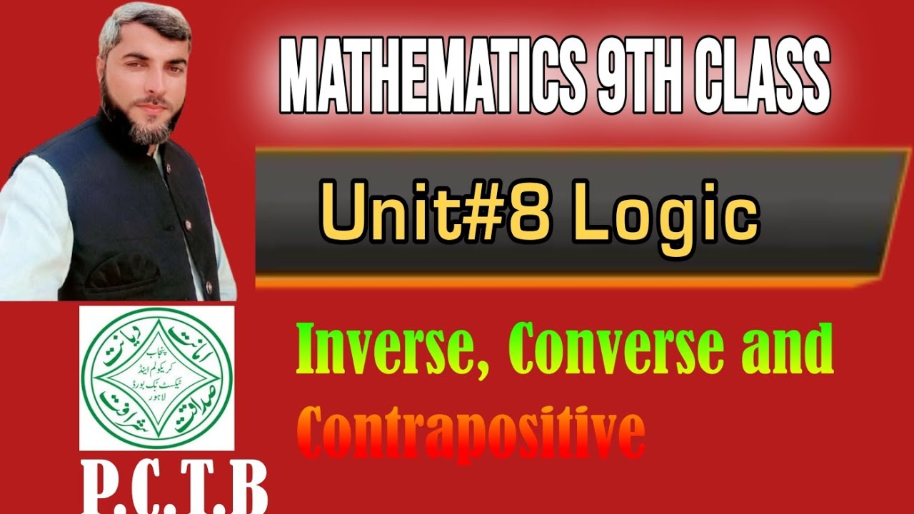 9th Class Math | Chapter#8 Logic | converse,inverse, Contrapositive ...