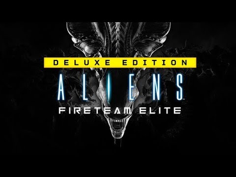 Aliens: Fire Team Elite (Will Part 2) - YouTube