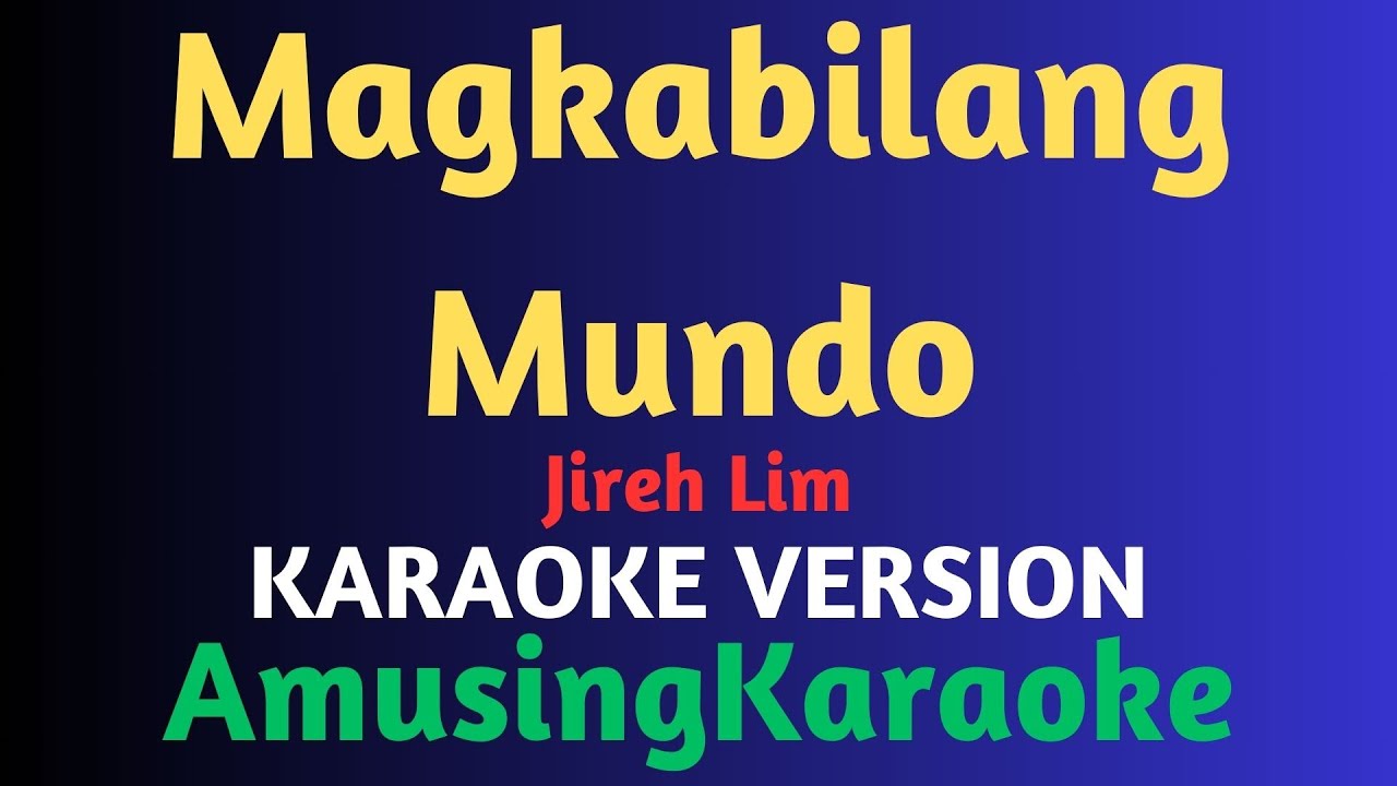 Magkabilang Mundo KARAOKE / Jireh Lim - YouTube