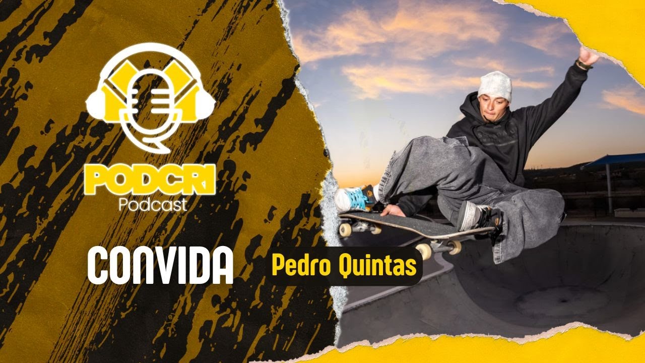PEDRO QUINTAS - Skatista Profissional PODCRI #50 - YouTube