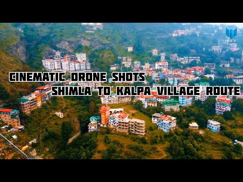 Cinematic Drone Shots || Shimla to Kalpa Route || Spiti Valley Circuit ...