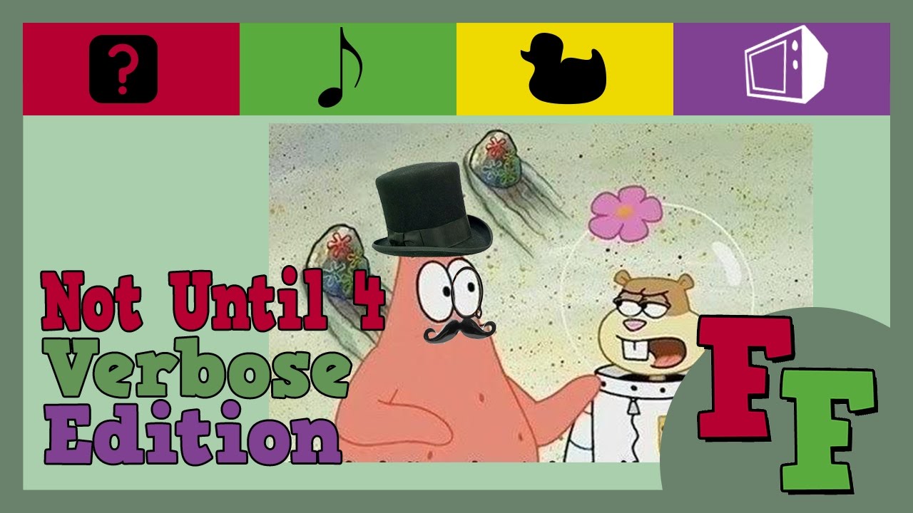 Not Until 4 (Verbose Edition) - YouTube