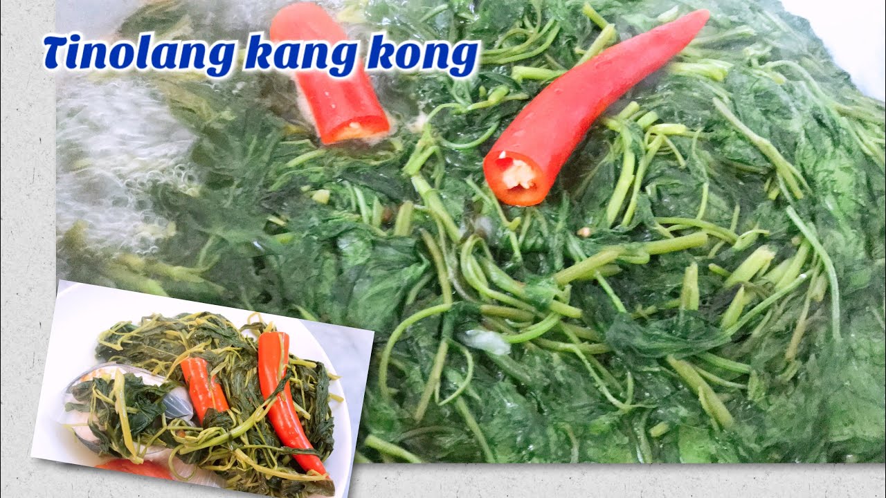 Sinabawang kang kong/ Tinolang Kangkong How to cook kang kong soap with ...