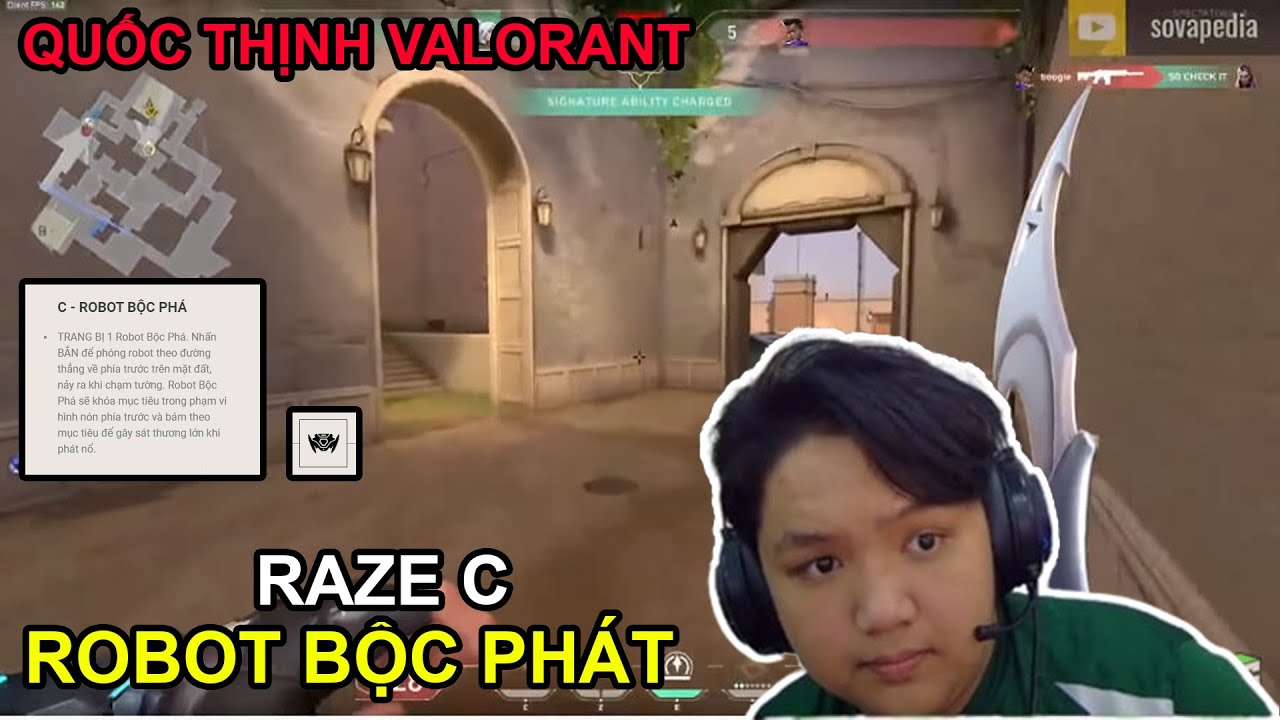 Quốc Thịnh VALORANT - VALORANT VÀ NHỮNG NGƯỜI BẠN - RAZE C ROBOT BỘC ...