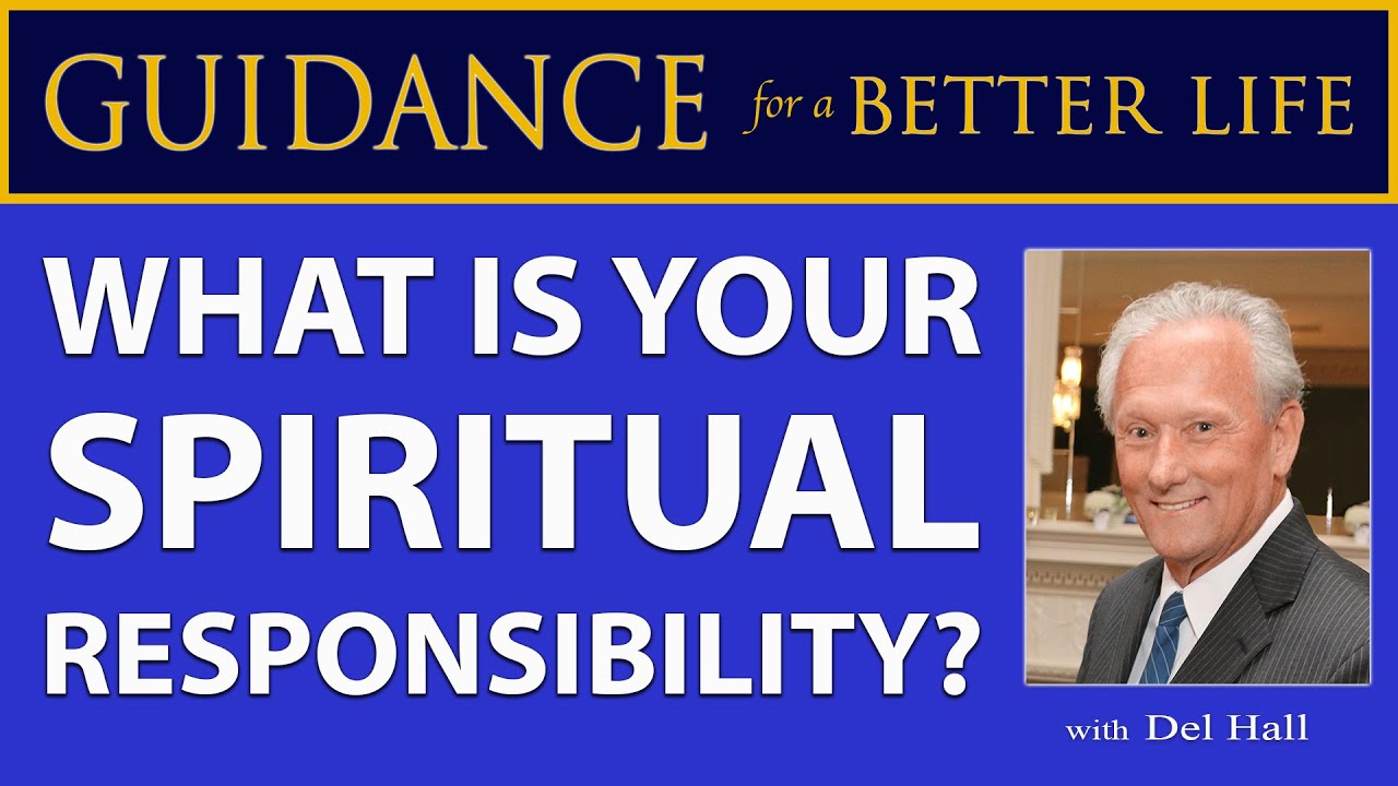 What is your Spiritual Responsibility? - YouTube