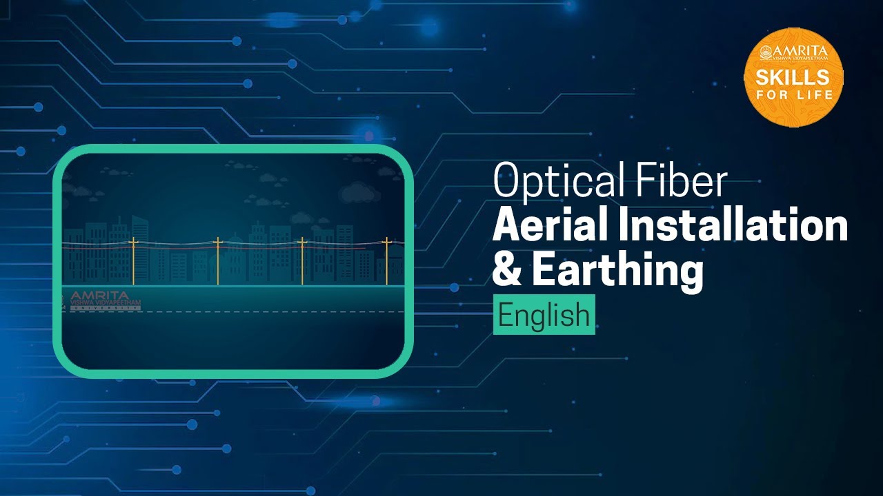 3.4 Optical Fiber Aerial Installation And Earthing (English) - YouTube