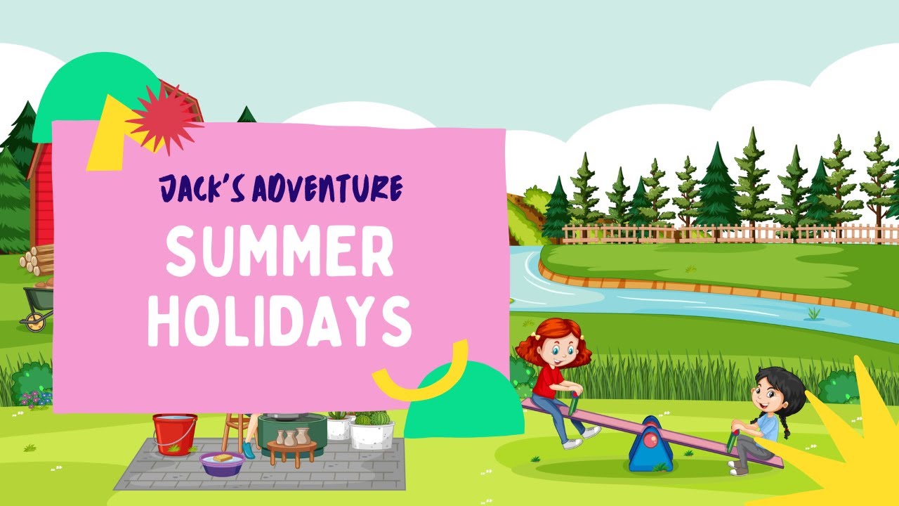 Jack's Adventure in Summer Holidays | Kids Motivational Story - YouTube