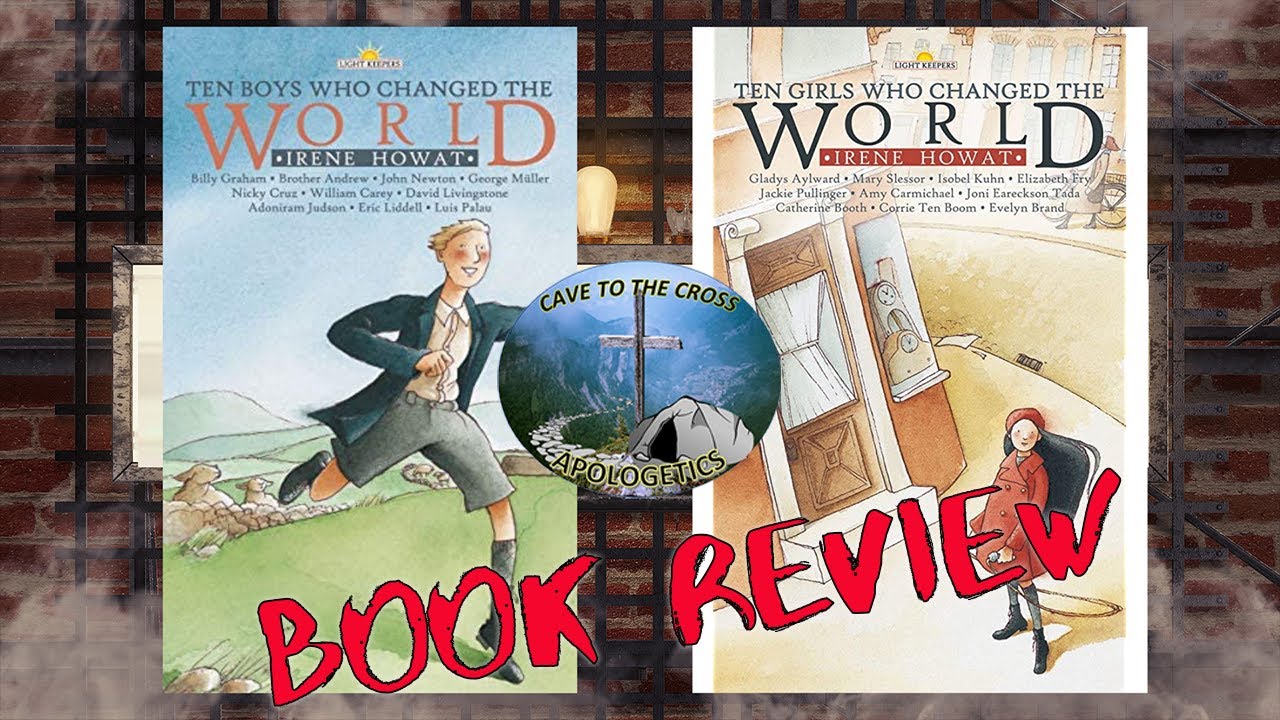 Book Review - Ten Boys & Ten Girls Who Changed The World (Lightkeepers ...