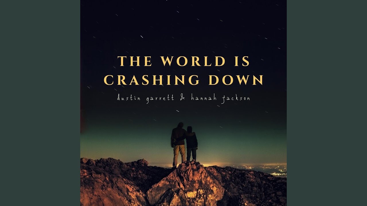 The World Is Crashing Down (feat. Hannah Jackson) - YouTube