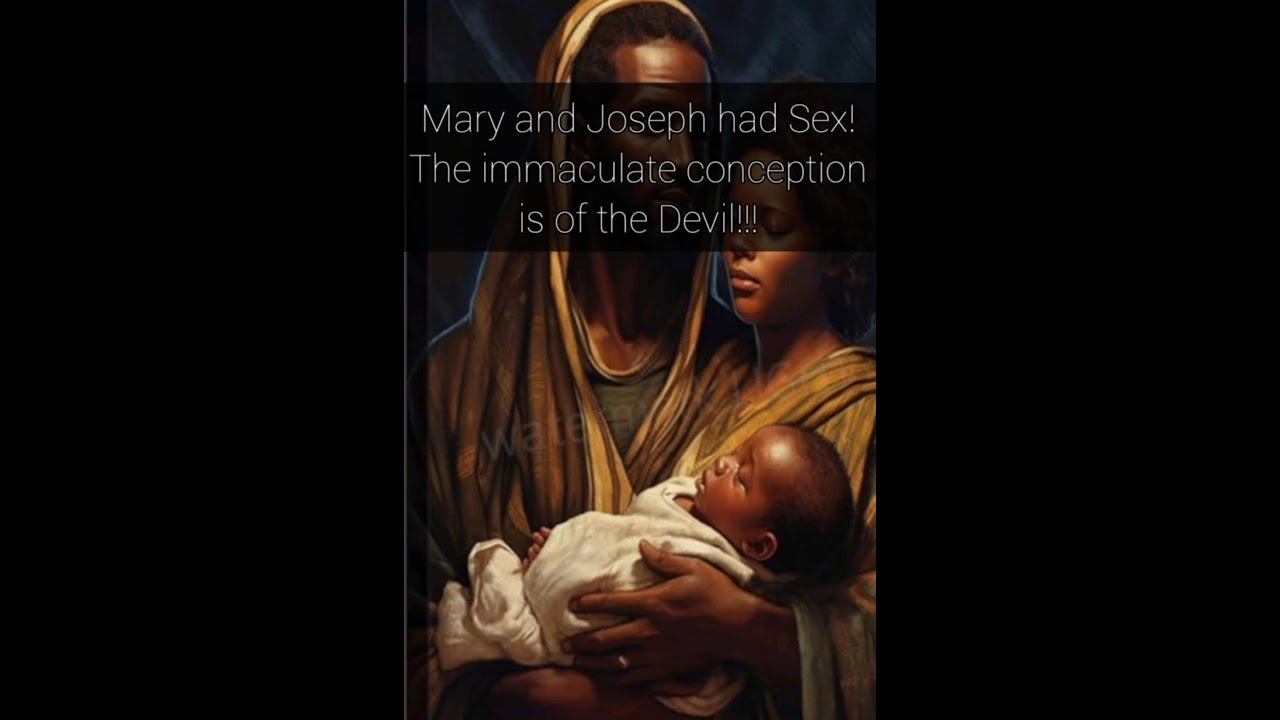 Joseph And Mary Had Sex Youtube