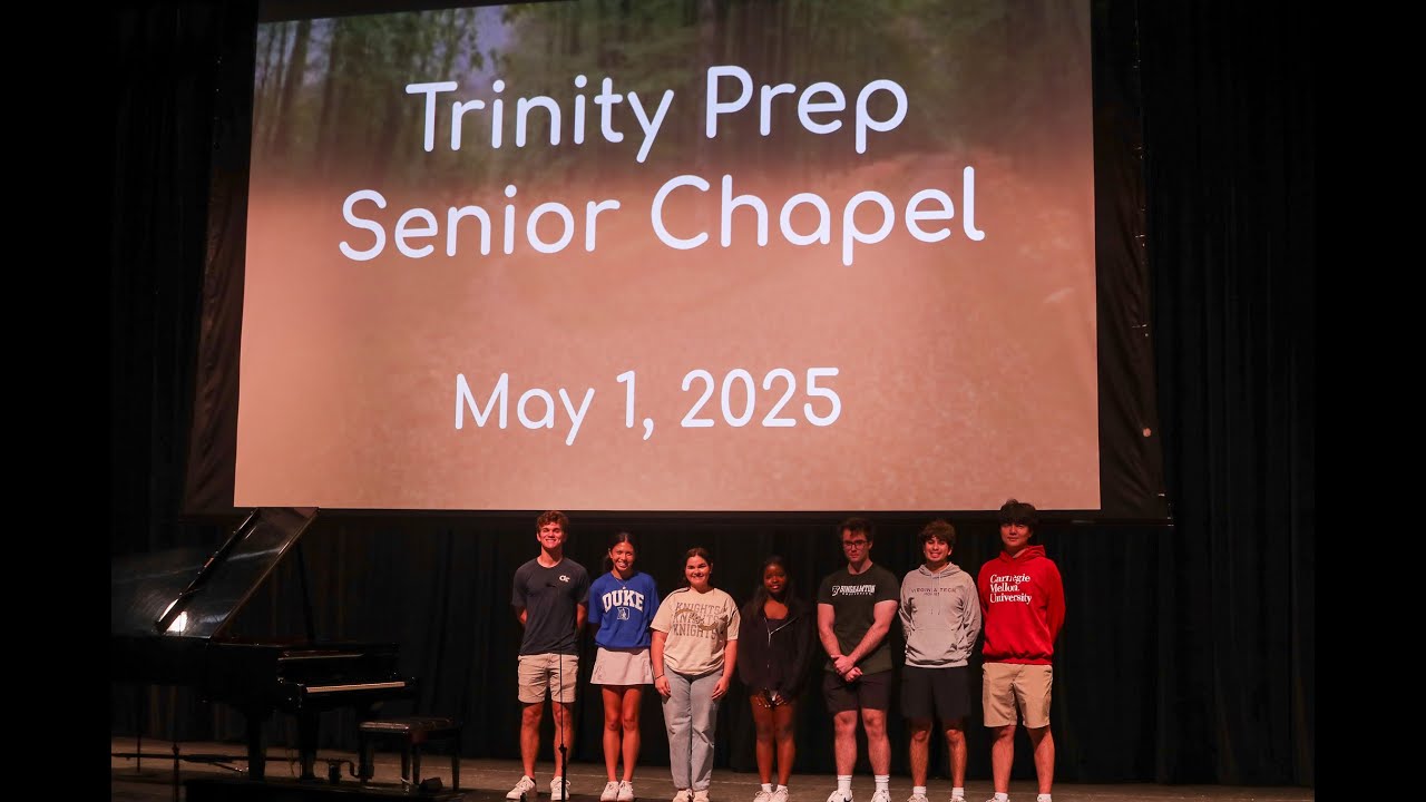 Trinity Preparatory School of Florida - All School Senior Chapel - 05 ...