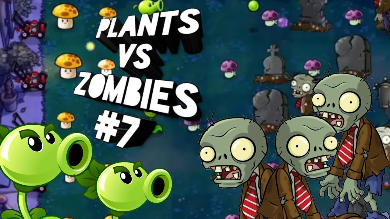Plants vs Zombies прохождение #7. - YouTube